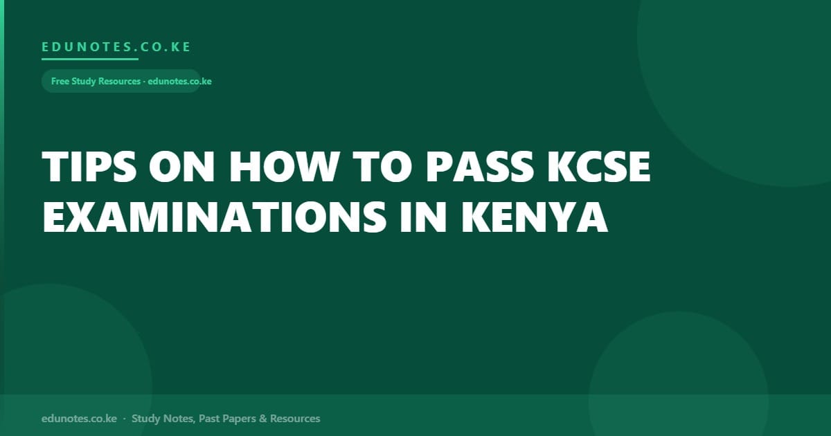 KCSE Success Strategies: Proven Methods to Excel in Kenya