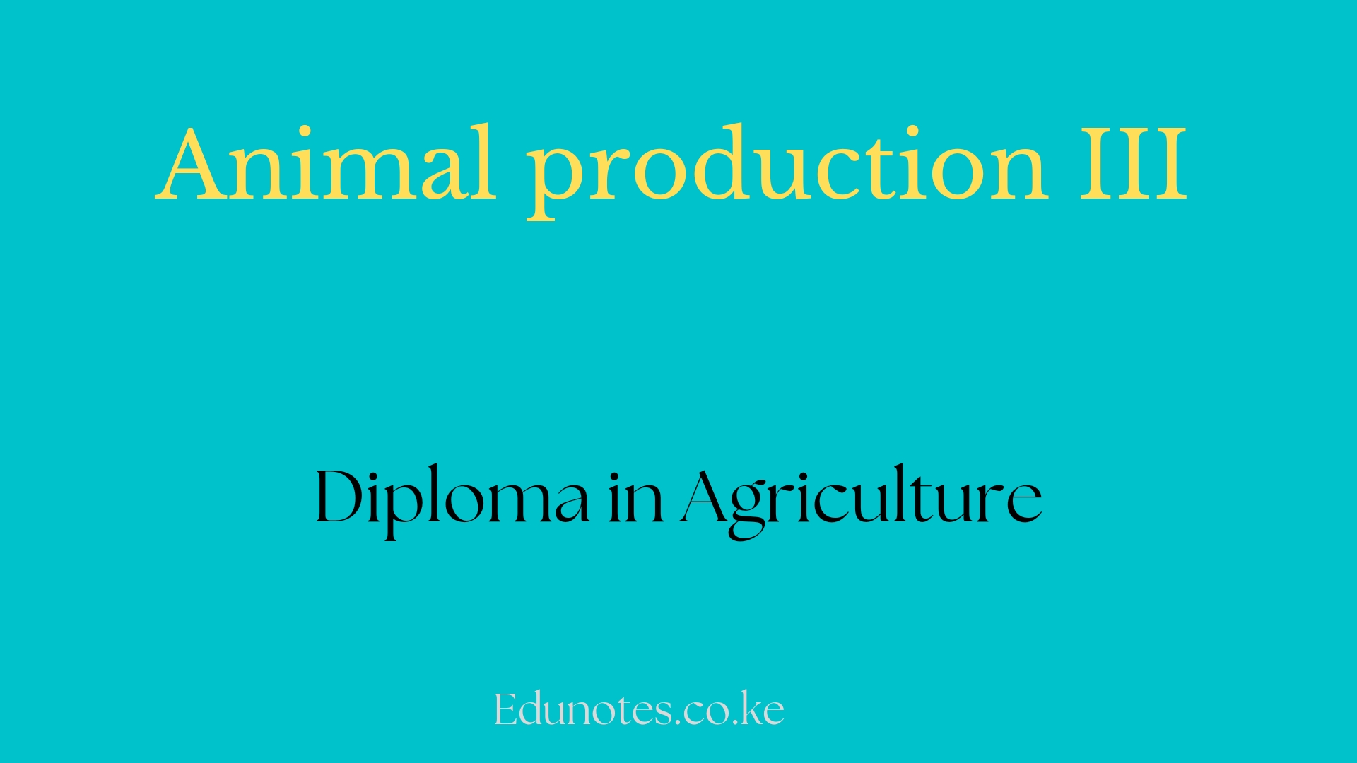 Animal Production III Past Papers Download EDU NOTES animal-production-iii-past-papers-download-edu-notes