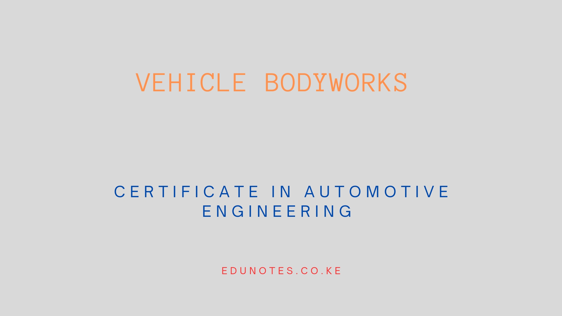 Vehicle Bodyworks Past Papers - Download pdf - EDU NOTES