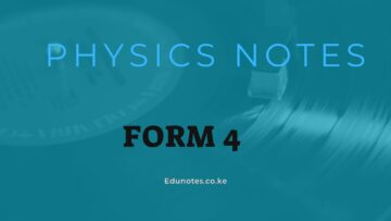 Form 4 Physics notes - EDU NOTES