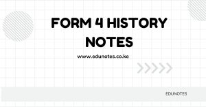 Form 4 History Notes - EDU NOTES