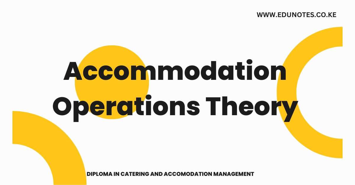 Accommodation Operations Theory - EDU NOTES Accommodation Operations Theory - EDU NOTES