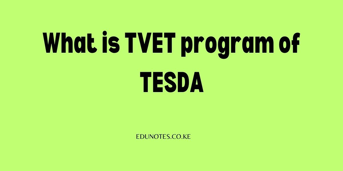 What is TVET program of TESDA - EDU NOTES