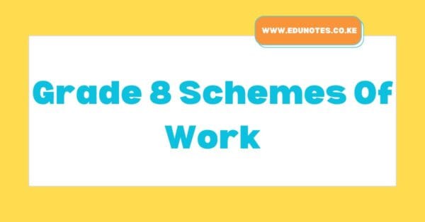 Download Grade 8 CBC Schemes of Work - All Subjects Kenya