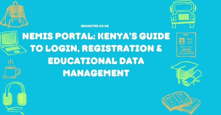 NEMIS Portal Login & Registration Guide for Kenya Students
