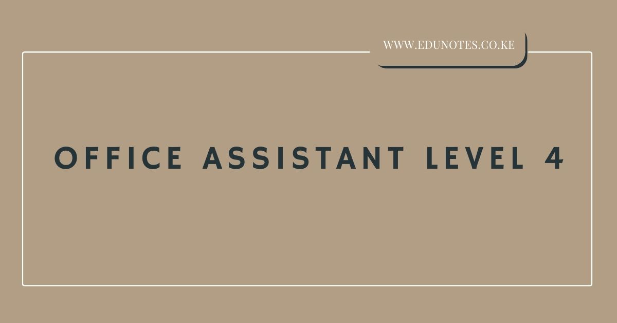 Office Assistant Level 4 Past Papers