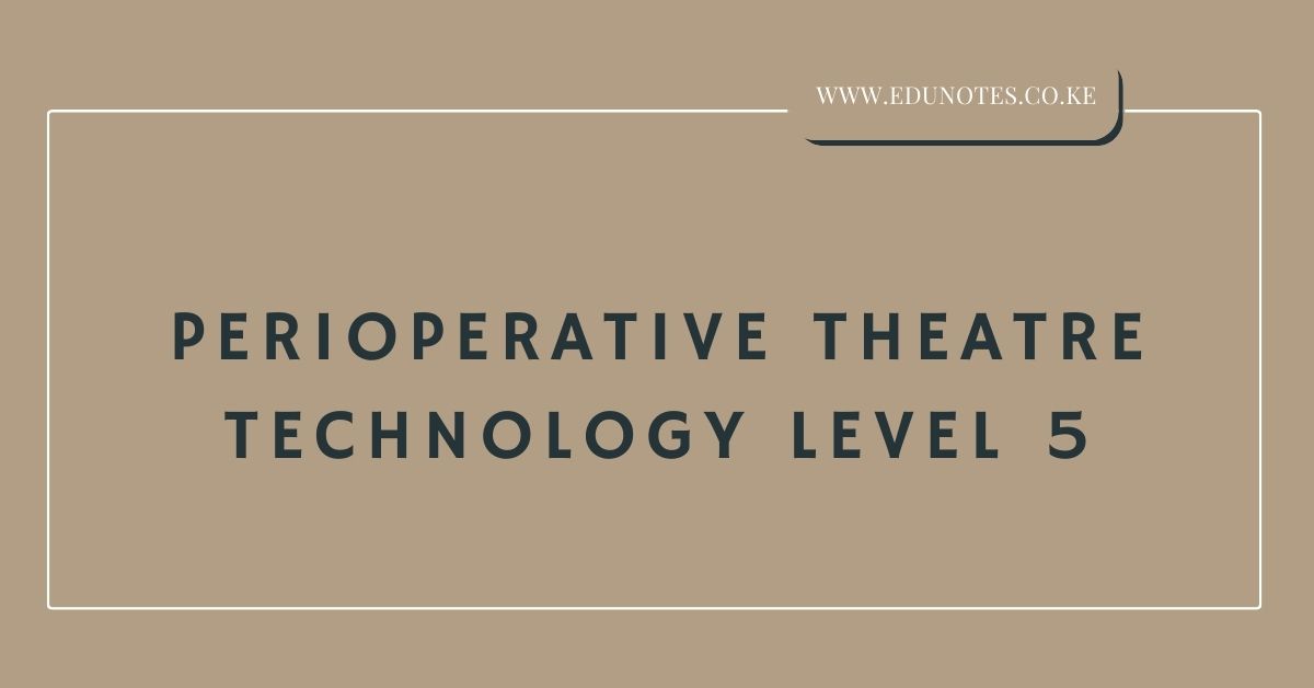 Perioperative Theatre Technology Level 5 Past Papers