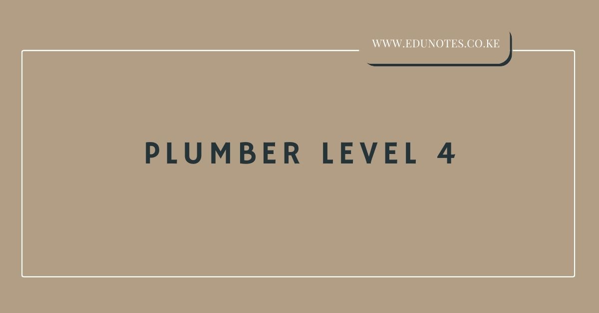 Plumber Level 4 Notes