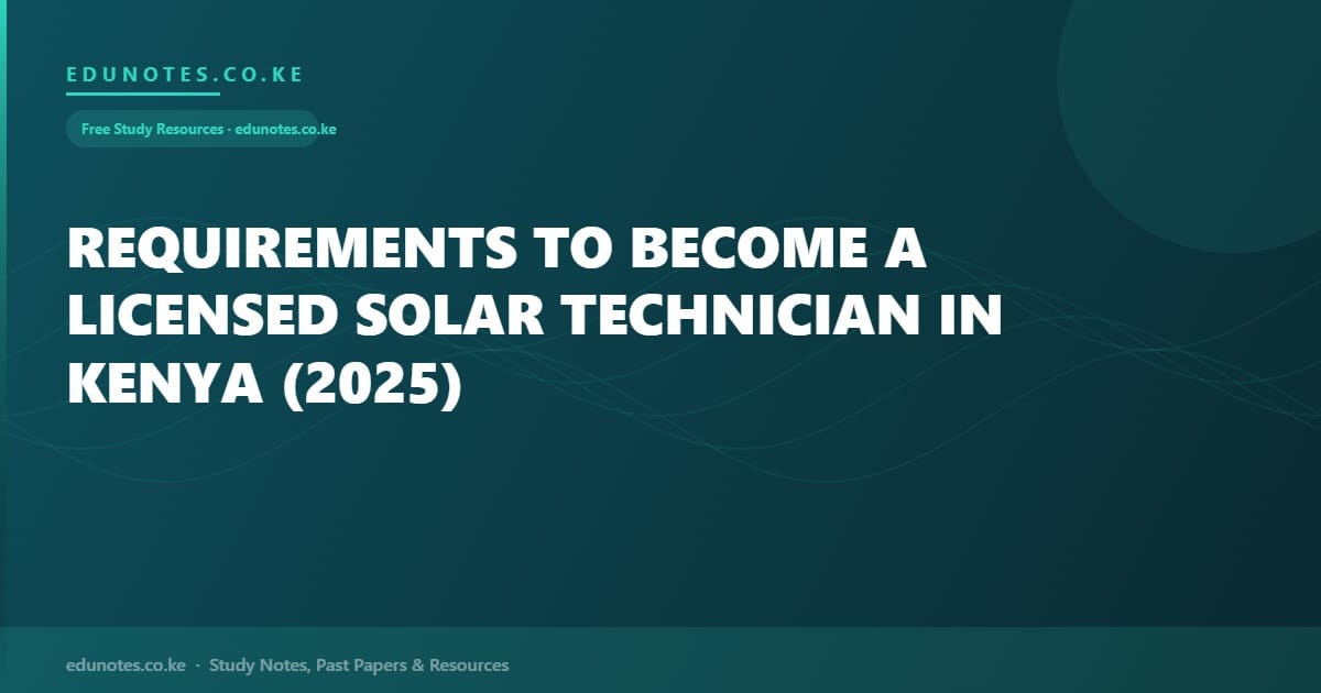 solar energy career Kenya Archives - EDU NOTES